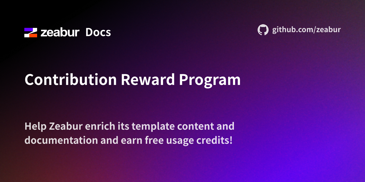 Contribution Reward Program - Zeabur