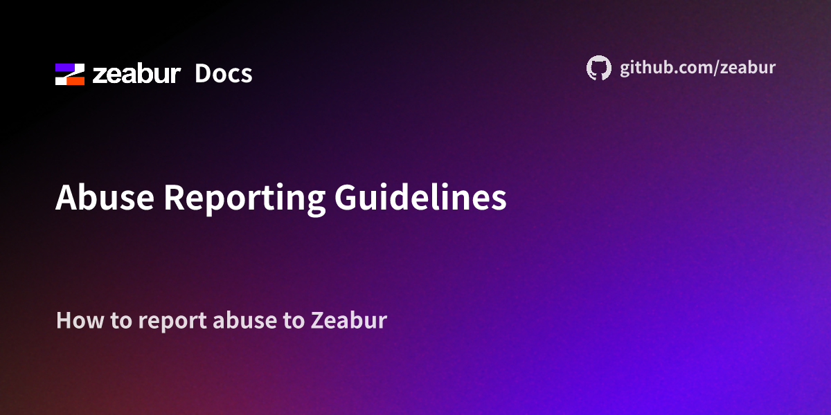 Abuse Reporting Guidelines - Zeabur