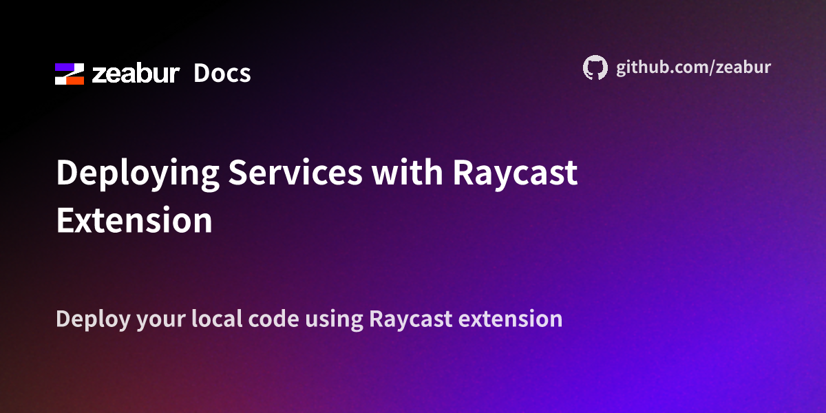 Deploying Services with Raycast Extension - Zeabur