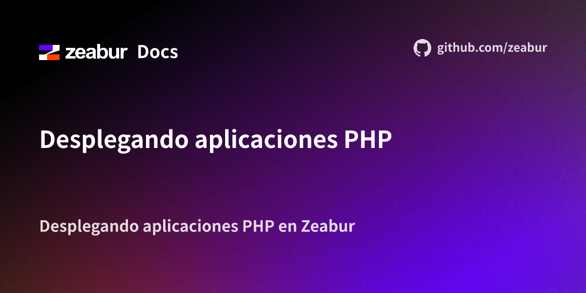Desplegando aplicaciones PHP - Zeabur