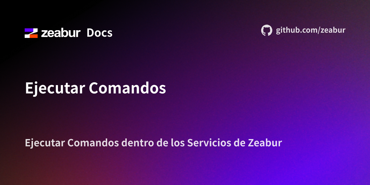 Ejecutar Comandos - Zeabur