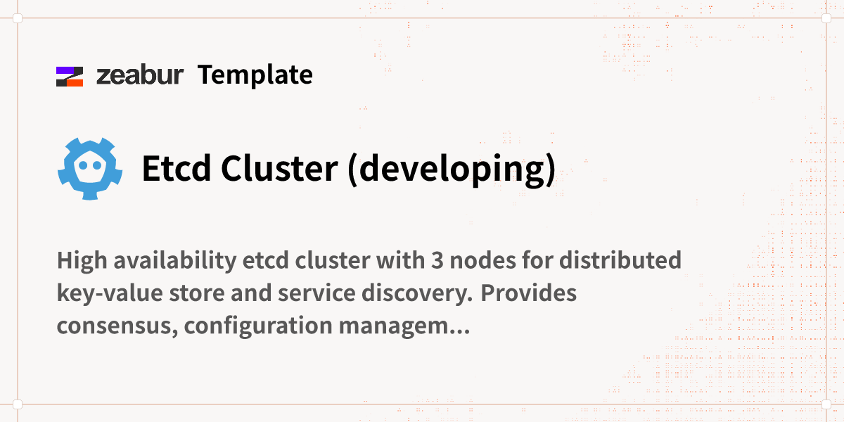 Etcd Cluster (developing) Deploy Guide