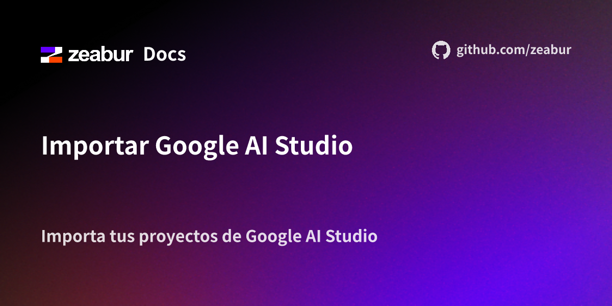Importar Google AI Studio - Zeabur