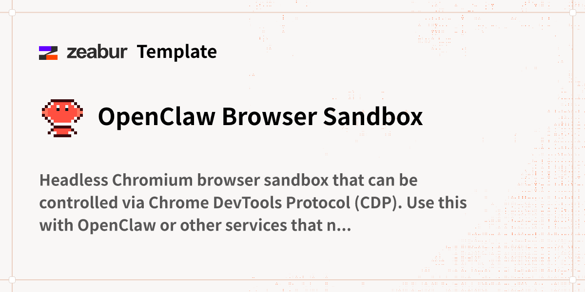 OpenClaw Browser Sandbox Deploy Guide