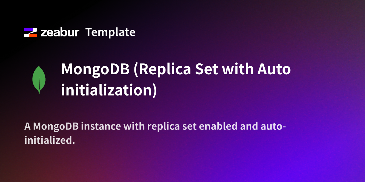 MongoDB (Replica Set with Auto initialization) Deploy Guide