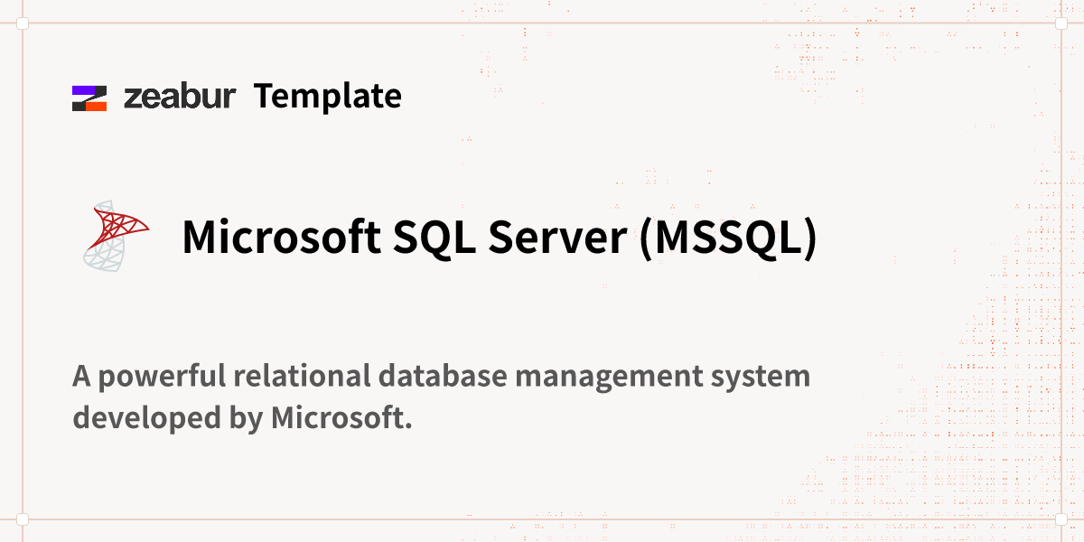Microsoft SQL Server (MSSQL) Deploy Guide