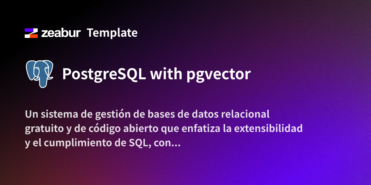 PostgreSQL with pgvector Guía de implementación