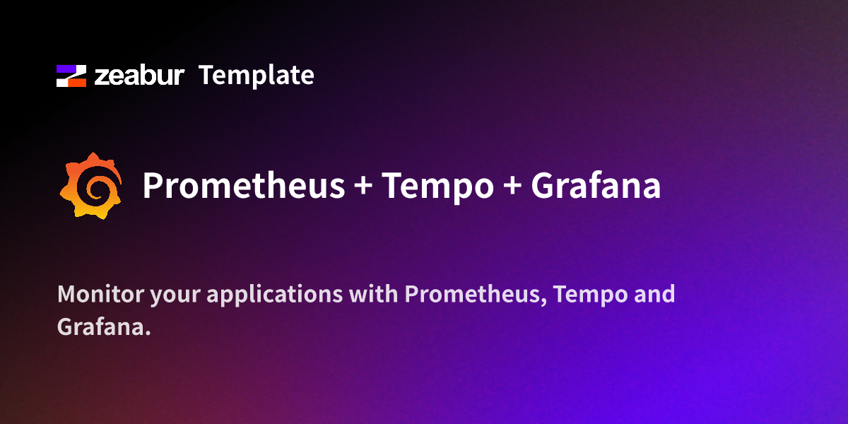 Prometheus + Tempo + Grafana Deploy Guide