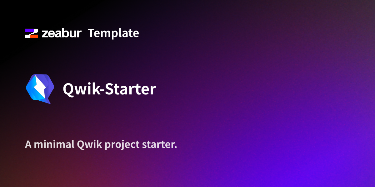 Qwik-Starter Deploy Guide
