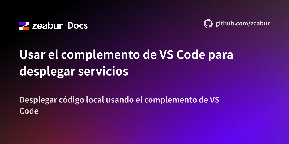 Usar el complemento de VS Code para desplegar servicios - Zeabur